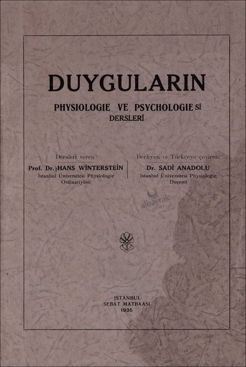 DUYGULARIN Physiologie ve Psychologie'si Dersleri, Prof.Dr. Hans ...